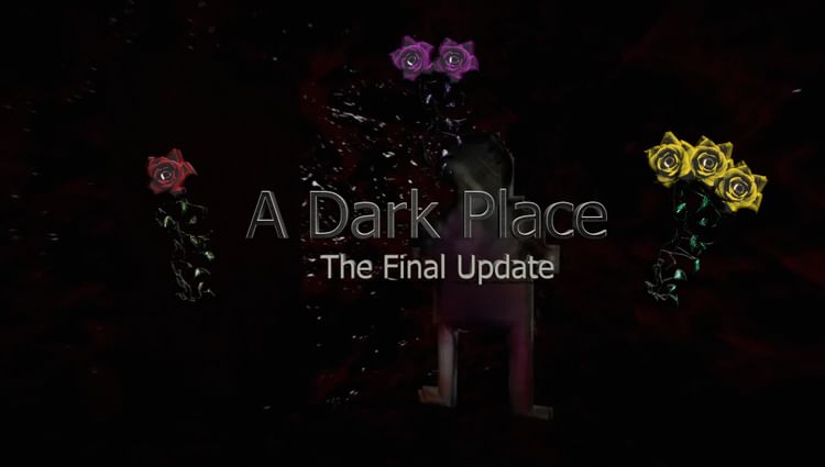 A Dark Place: The Final Update Now Released + New Game Information - A ...
