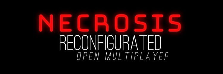 NECROSIS : RECONFIGURATED [CLOSED BETA] by BlackHawk Games - Game Jolt