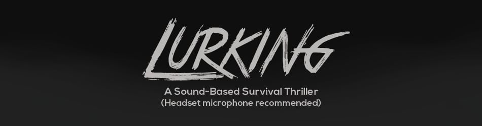 Lurking by LurkingGame (@lurkinggame) on Game Jolt