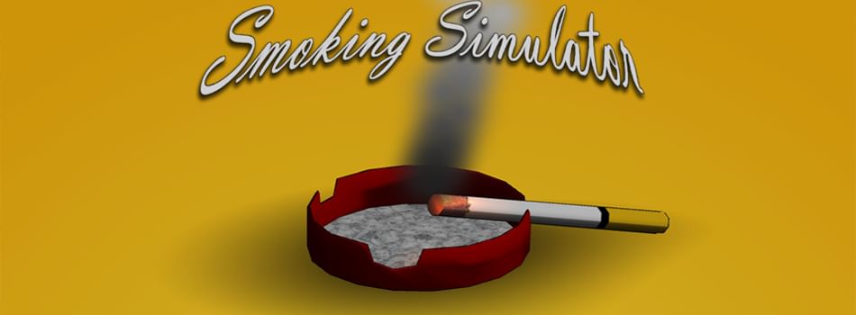 Smoking Simulator by SmokingSimDev (@ChadC) on Game Jolt
