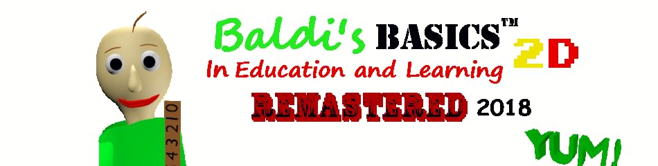 Baldi's Basics 2D REMASTERED (Fan-Game) by Super_XDGuy (@Super_XDGuy ...
