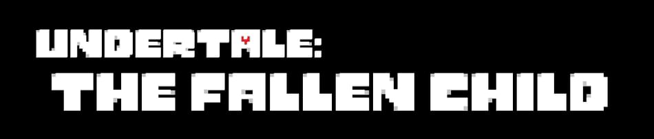 Undertale: The Fallen Child by tylersstuff (@tylersstuffff) on Game Jolt