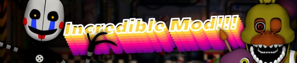 Ultimate Custom Night -Incredible Mod by NIXORY - Game Jolt