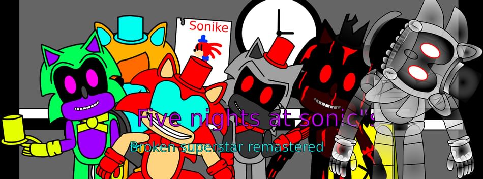 Fnas broken superstar Remasterd by Ajofilms the neon hedgehog - Play ...