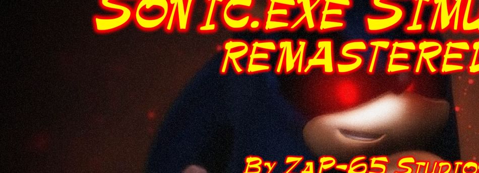 Sonic.exe Simulator Remastered (Android/PC) by ZaPWaR Channel by ZaPWaR ...
