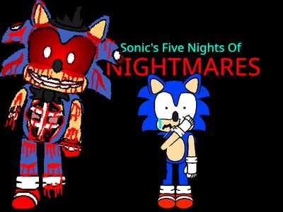 Sonic's Five Nights of Nightmares by The Random FNAS fan UwU - Game Jolt
