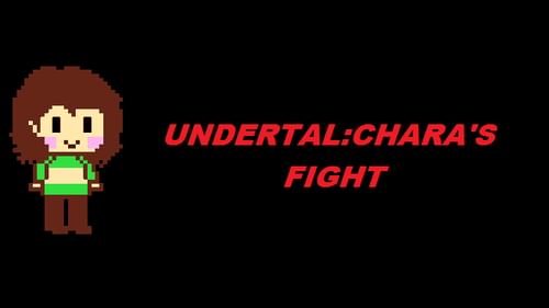 undertale:chara's fight by TorchieTorchic (@TorchieTorchic) on Game Jolt