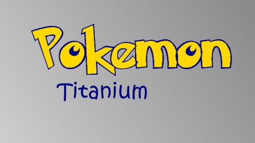 Pokemon Titanium by diamondninja13 - Game Jolt