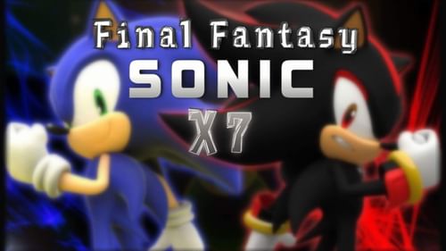 Final Fantasy Sonic X7 The Unlegit : Revealed Truth by Le noble prince ...