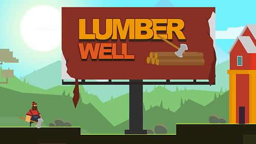 Lumber Well by holybytegames - Play Online - Game Jolt
