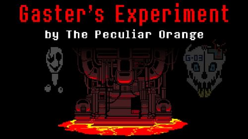 Gaster's Experiment [Undertale Fan-Game] by The_Peculiar_Orange - Game Jolt