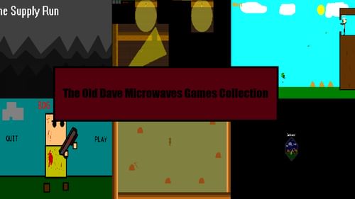 The Old Dave Microwaves Games Collection by Dave_Microwaves_Games ...