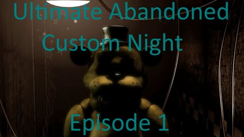 Ultimate Custom Night : Fan Game Edition by TheMPP (@TheMPP) on Game Jolt