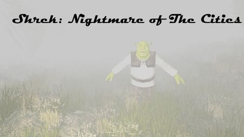 Shrek: The Nightmare of The Cities by FoxNoseProd - Game Jolt
