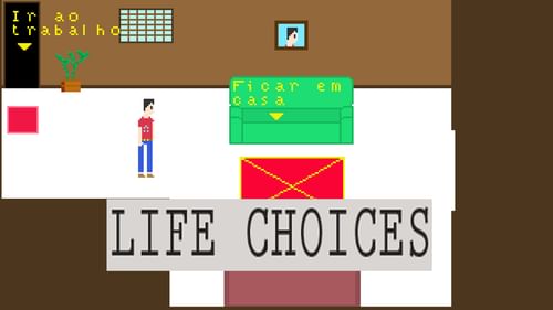 Life Choices by Legends Maker - Play Online - Game Jolt