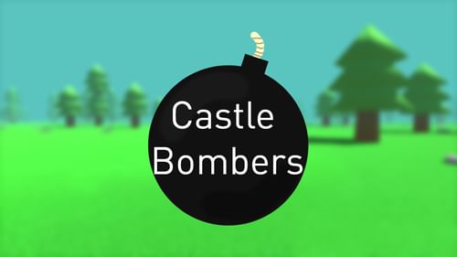 Castle Bombers by Synox Games - Game Jolt