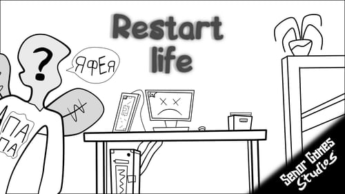 Restart life by Senor Games Studios - Game Jolt