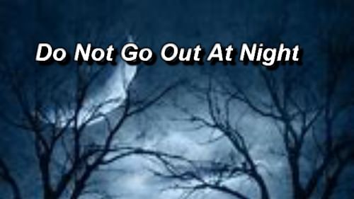 Do not go out at night by JacobLunsford - Game Jolt