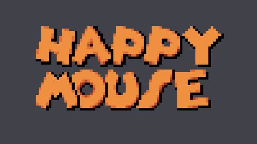 Really Happy Mouse Redux [ON HOLD] by UnderskinsGames - Game Jolt