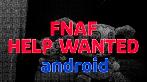 FNAF Help Wanted Android (2D FAN MADE) by BLADE KEK - Game Jolt