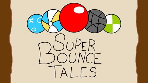 Super Bounce Tales by ShadowTheSnek - Game Jolt