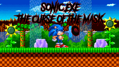 Sonic.Exe The Curse Of The Mask (Closed) by Sal Developer - Game Jolt