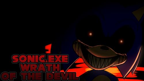 Sonic.EXE Wrath Of the Devil by Unity_Zexal - Game Jolt