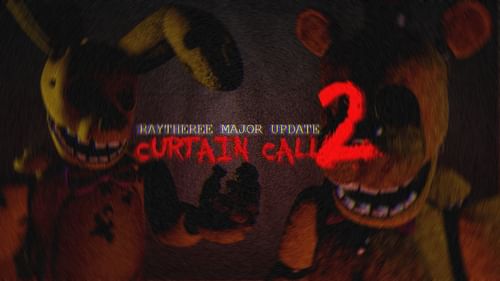Curtain Call 2: Major Update by Raytheree - Game Jolt