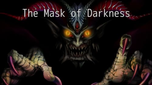 The Mask of Darkness by Francis25 - Game Jolt
