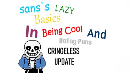 Sans's Lazy Basics in Being Cool And Doing Puns 1.4.3 Port by ...
