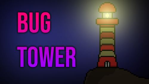 Bug Tower by Filipe Durães - Game Jolt