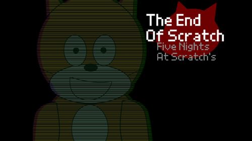 FNAS: The End of Scratch by ManifestStudios - Game Jolt