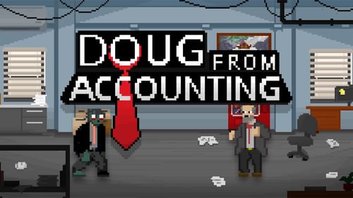 Doug From Accounting by EthanBuot - Game Jolt