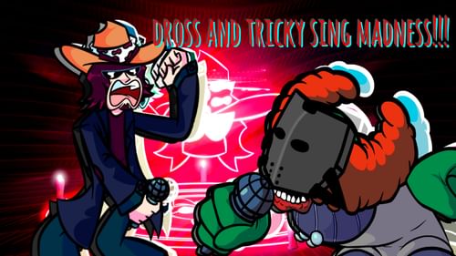 dross and tricky sing madness by MatiasH290 - Game Jolt